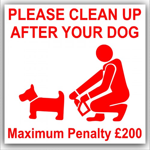 1 x Please Clean Up After Your Dog Warning Stickers-Poo Mess Self ...
